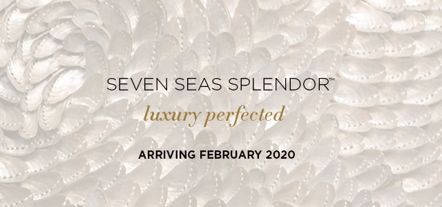 Seven Seas Splendor | Regent Seven Seas Cruises